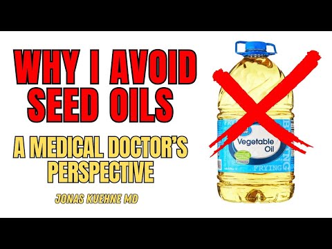 ❌ Why I Say NO to Seed Oils: A Medical Doctor’s Perspective