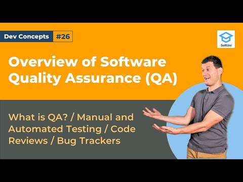 What You Need To Know About Software Quality Assurance [Dev Concepts #26]