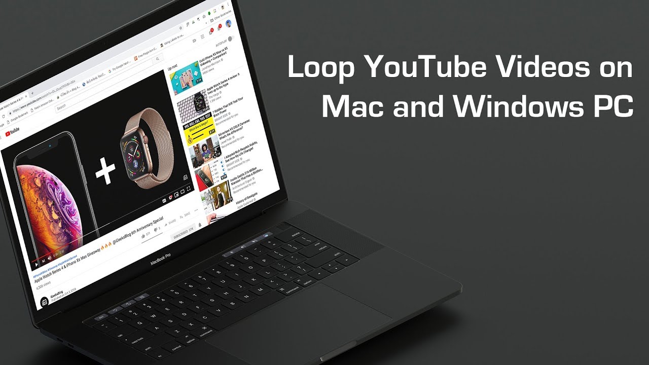 How to Loop YouTube Videos on Mac and Windows PC