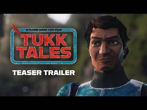 TUKK TALES - A Clone Wars Fan Film | Announcement Teaser Trailer