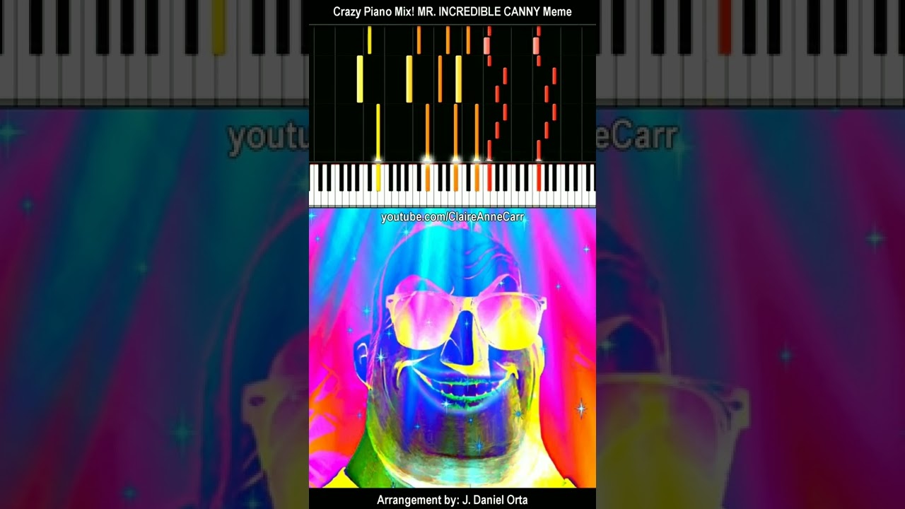 MR. INCREDIBLE CANNY Meme (Crazy Piano Mix!) #Shorts
