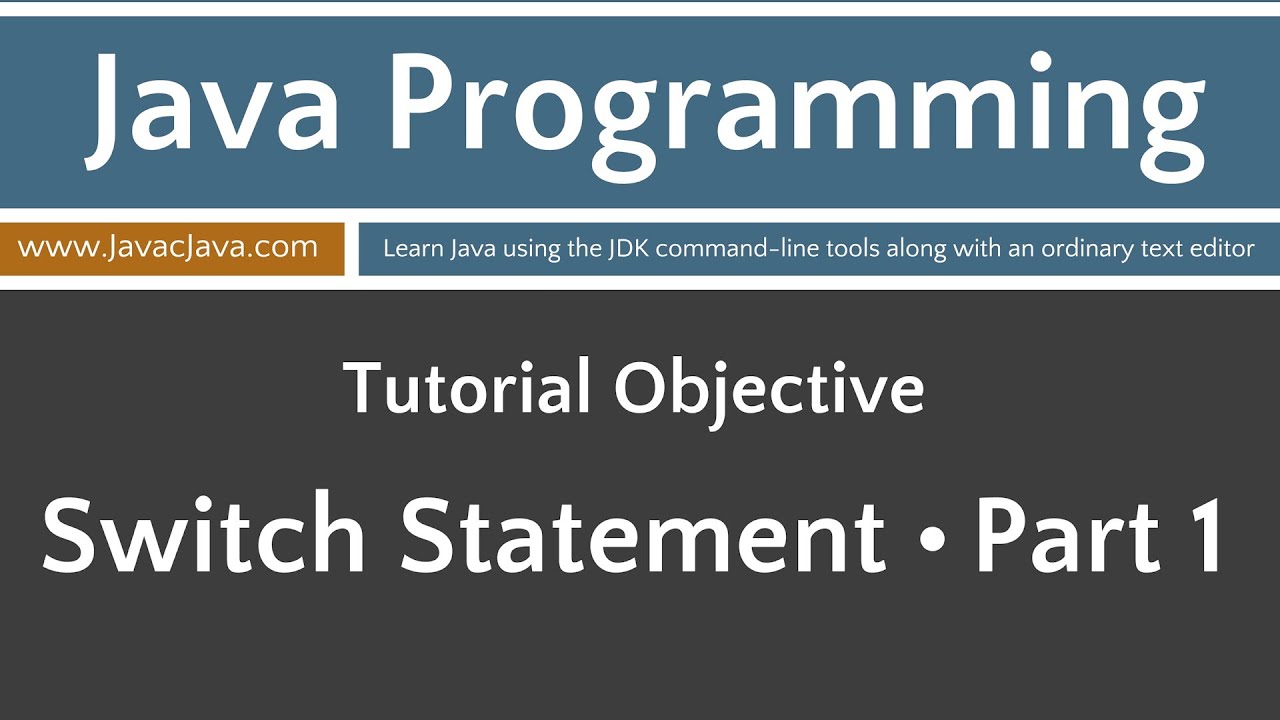 Learn Java Programming - Switch Statement Tutorial - Part 1