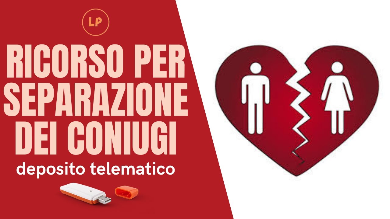 Ricorso per separazione dei coniugi - Deposito telematico.