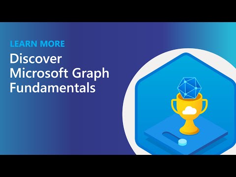 Learn Discover Microsoft Graph Fundamentals - Mind Luster