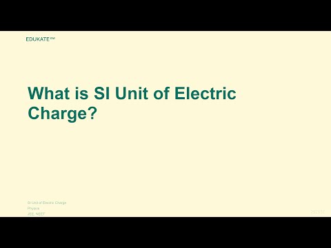 What is SI Unit of Electric Charge?