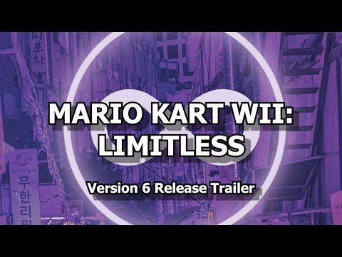 Mario Kart Wii: Limitless - V6 Release Trailer