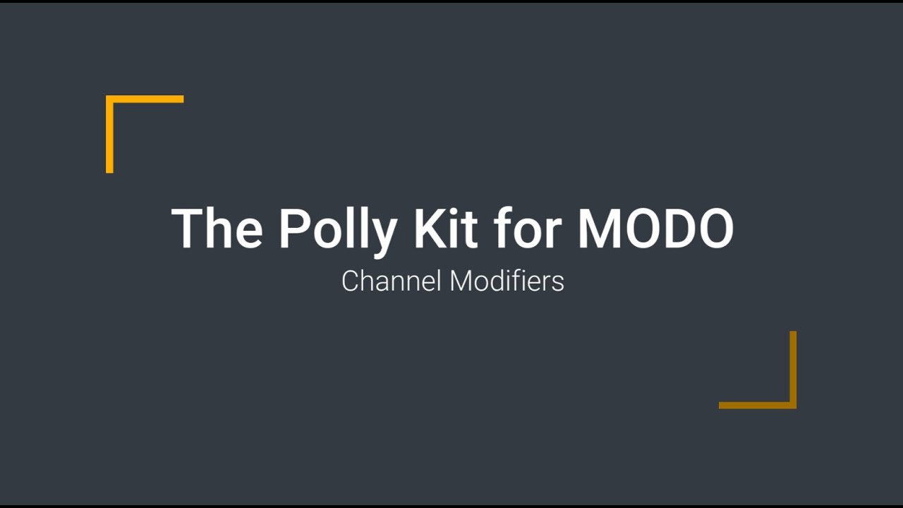 Polly Kit for MODO: Channel Modifiers