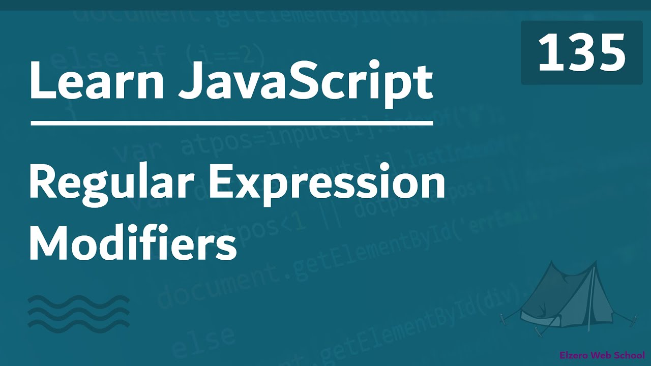 Learn JavaScript In Arabic 2021 - #135 - Regular Expressions - Modifiers