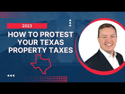 How to Protest Your Texas Property Taxes - 2023