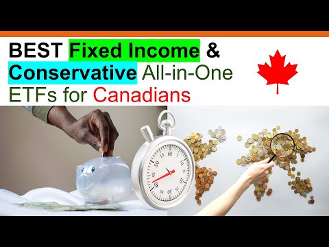 ETF for 4% Rule: Best All-in-One ETFs for Fixed Income / Conservative Investing in Canada