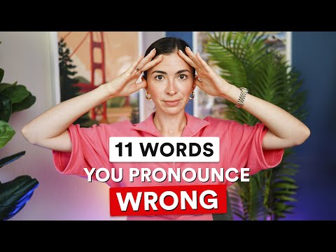 11 words in English you might be mispronouncing