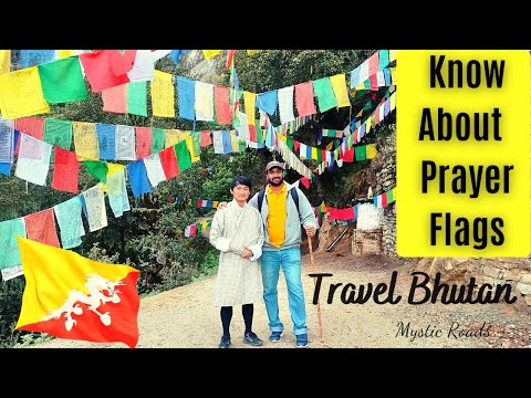Know About Prayer Flags | Bhutan | Tibet