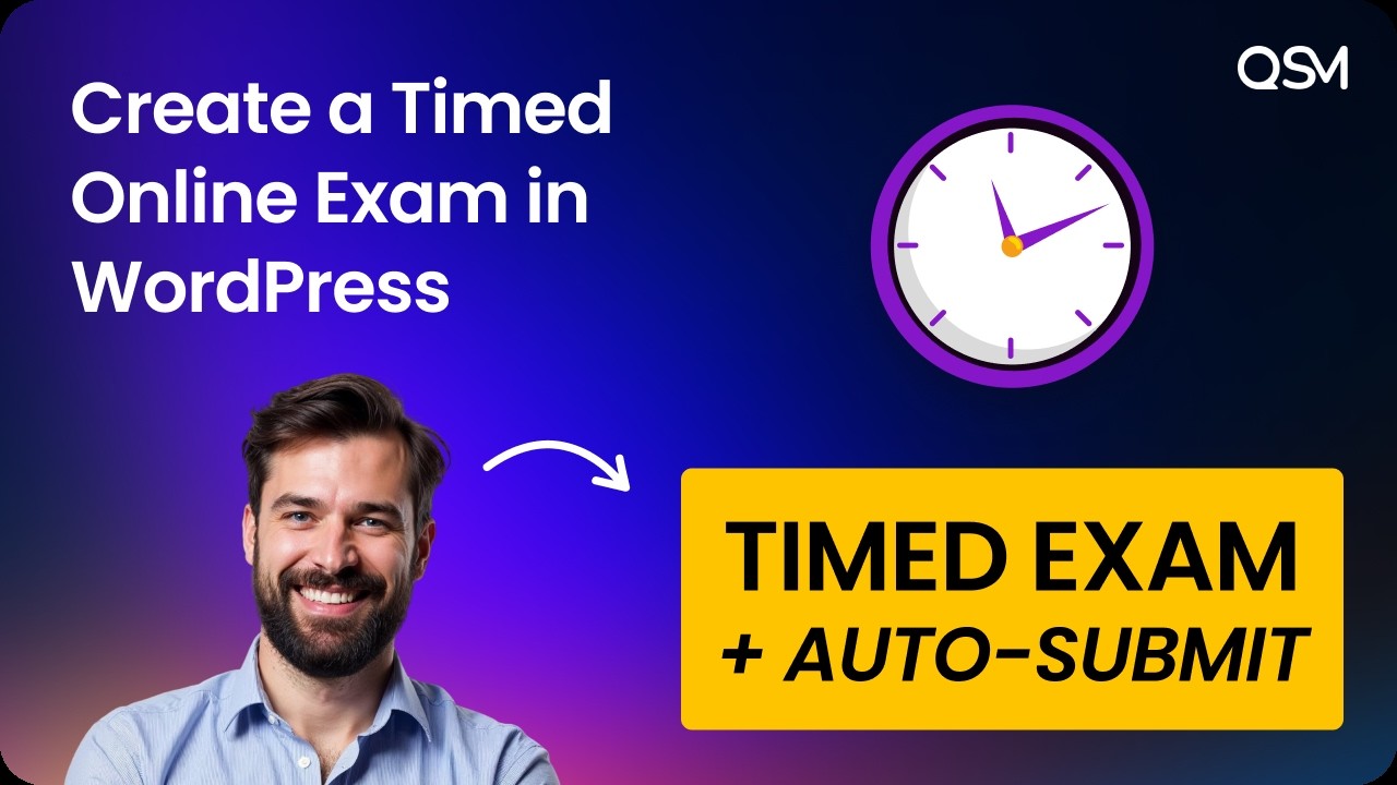 Create a Timed Online Exam in WordPress (Auto-Submit + Timer) | QSM