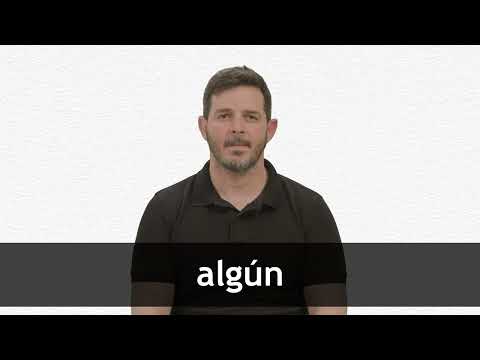 English Translation of “ALGÚN” | Collins Spanish-English Dictionary