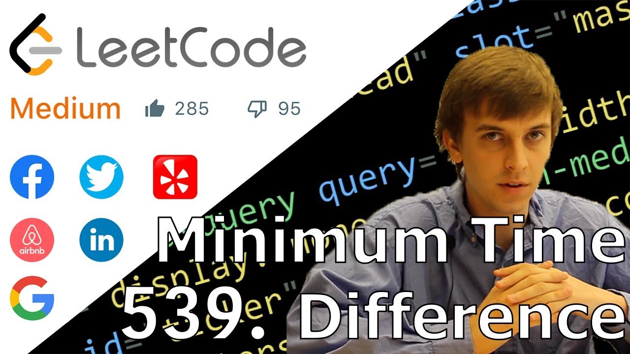 LeetCode 539. Minimum Time Difference (Solution Explained)