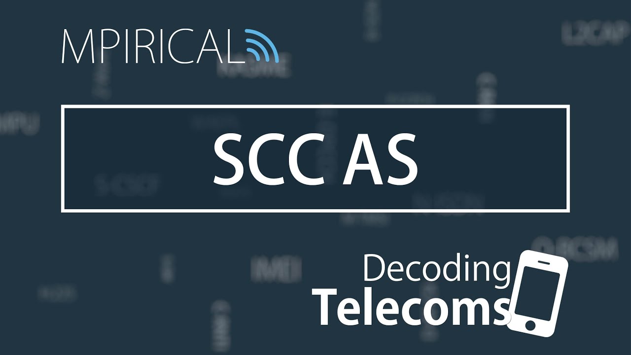 SCC AS - Decoding Telecoms