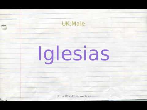 How to pronounce iglesias