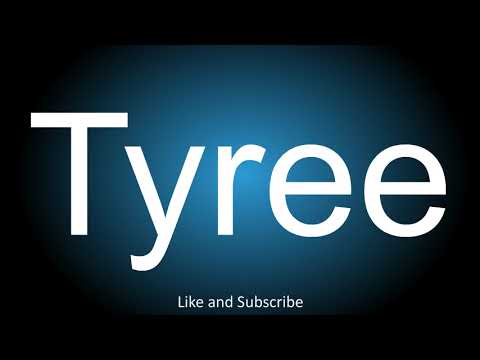 How to correctly pronounce - Tyree.