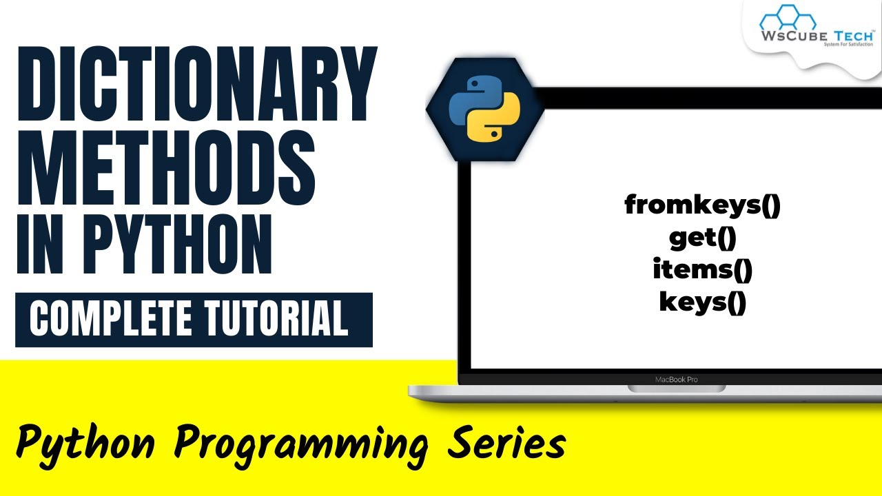 Python Dictionary Methods Explained: fromkeys(), get(), items(), keys() - Complete Tutorial