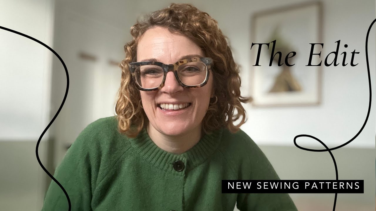 The Edit: New Sewing Patterns -  23rd November