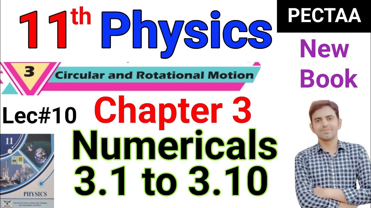 Class 11th Physics New Book PCTB | Unit 3 Exercise Numerical Solution | 11th Physics Unit 3 Problems