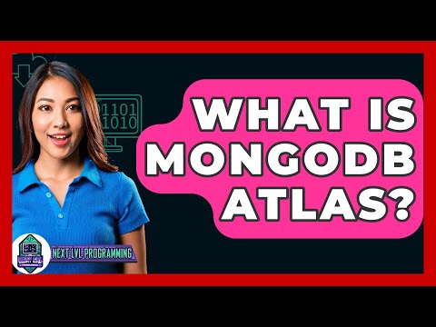 What Is MongoDB Atlas? - Next LVL Programming