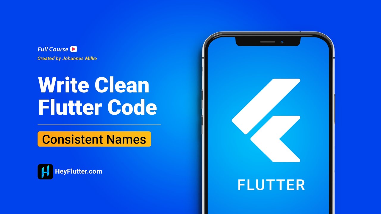 Write Clean Flutter Code - Consistent Names
