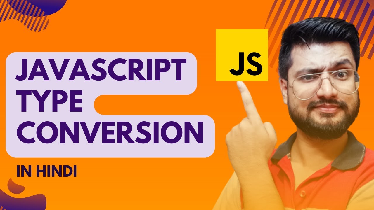 Type Conversion in Javascript  | JavaScript Tutorial for beginners in Hindi #31 #javascript #coding