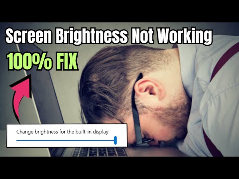 Fix Screen Brightness Won't Change | Fix Brightness Problem In Windows 11/10 (2023 Updated)