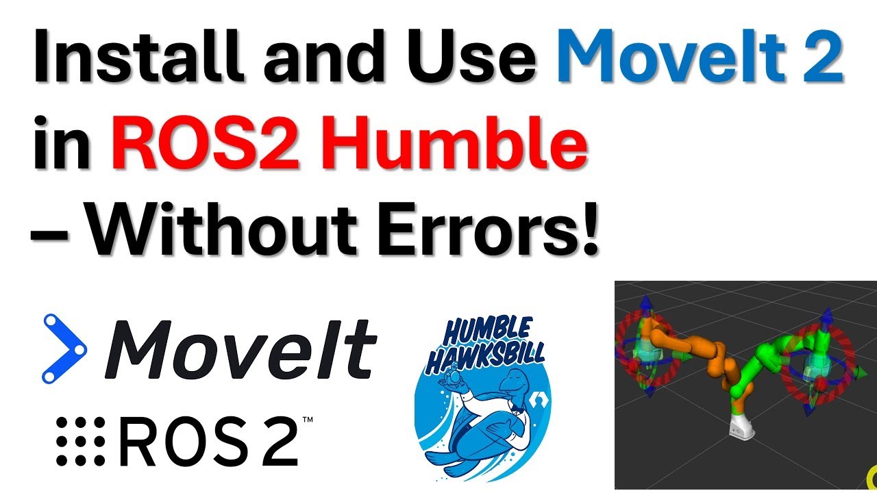 How to Correctly Install MoveIt2 in ROS2 Humble and How to Start with Motion Planning of Robots