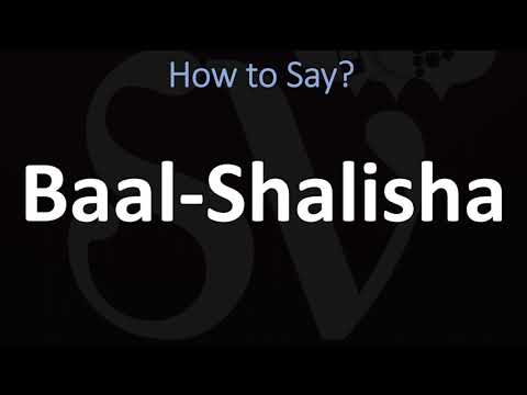 How to Pronounce Baal Shalisha? (CORRECTLY)