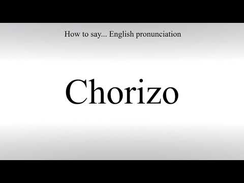 How To Pronounce Chorizo - How To Say: American pronunciation