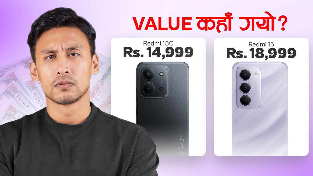 Redmi 15 & Redmi 15C Review नेपालीमा: Budget King in Trouble?