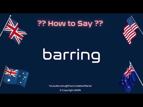 🚪🚫 How to Pronounce Barring? (CORRECTLY) | Pronunciation Planet