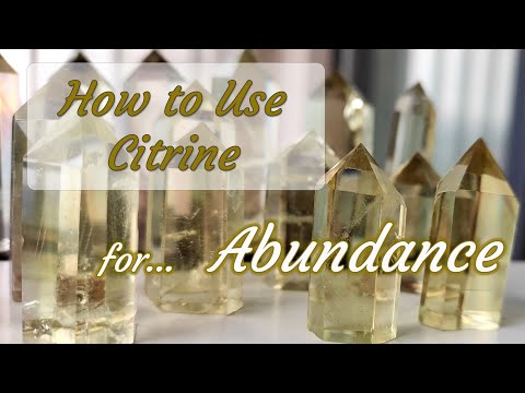 How to Use Citrine for Abundance - Crystals for Beginners