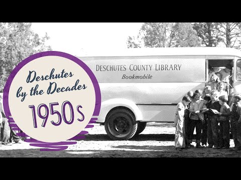 Deschutes by the Decade: The 1950s