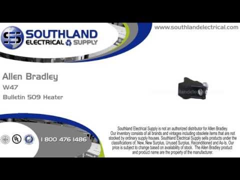 Allen Bradley, W47, Bulletin 509, Heater Element
