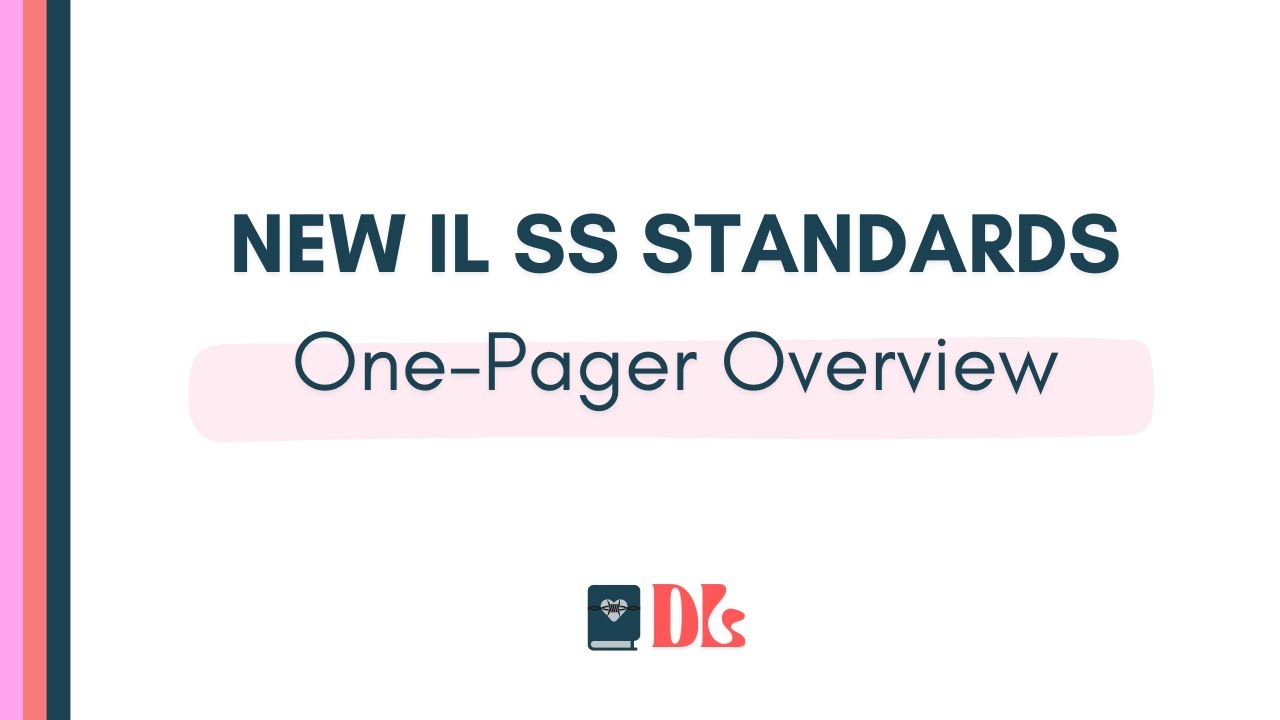 New IL SS Standards Overview