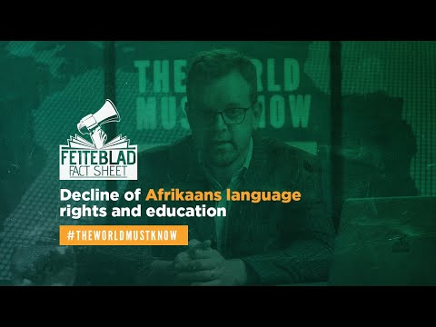Decline of Afrikaans language rights and education | The World Must Know (Part 8)
