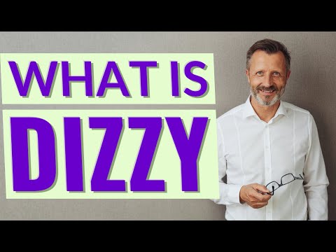 Dizzy | Meaning of dizzy