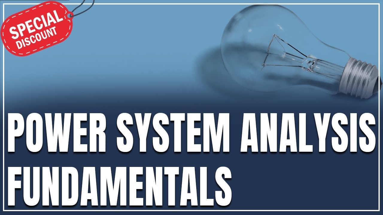 Power System Analysis Fundamentals