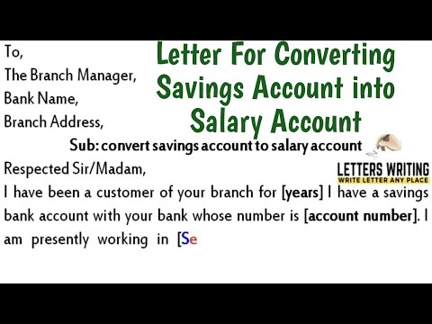 Application Letter For Converting Savings Account into Salary Account - Letters Writing