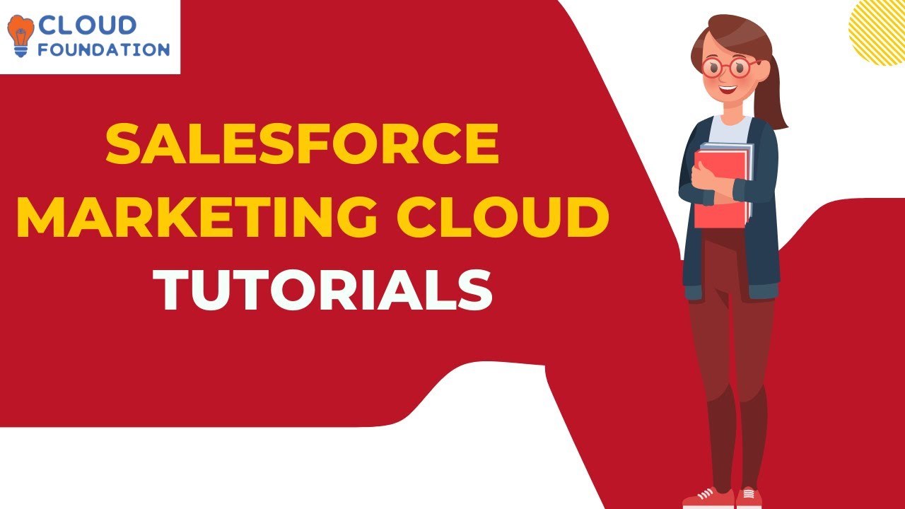 Salesforce Marketing Cloud Training | Salesforce Marketing Cloud Tutorial | Cloudfoundation