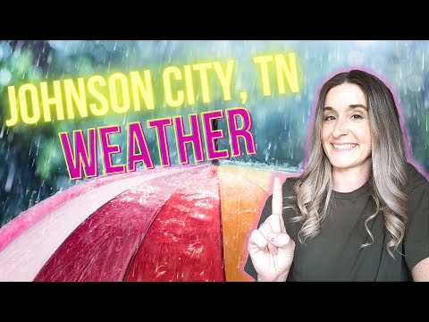 Johnson City, TN Weather - What the Weather is Like in Northeast Tennessee