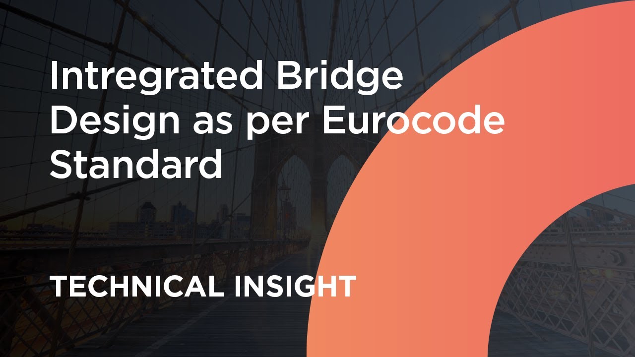 Intregrated Bridge Design as per Eurocode Standard | Bridge Design | midas Civil | Bridge engineer