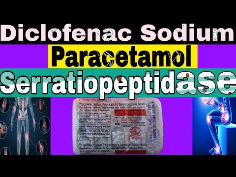 Diclofenac sodium Paracetamol and Serratiopeptidase Tablets Uses , Doses , Benefits in Hindi |
