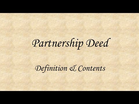 Partnership Deed - Definition and Contents