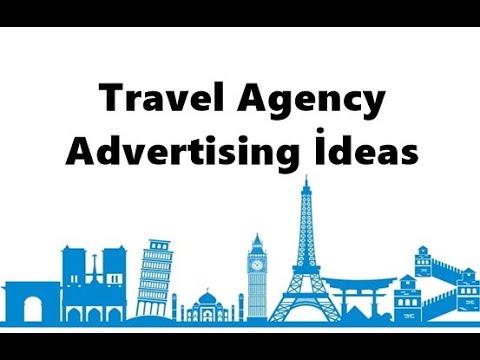 Travel agency advertising ideas