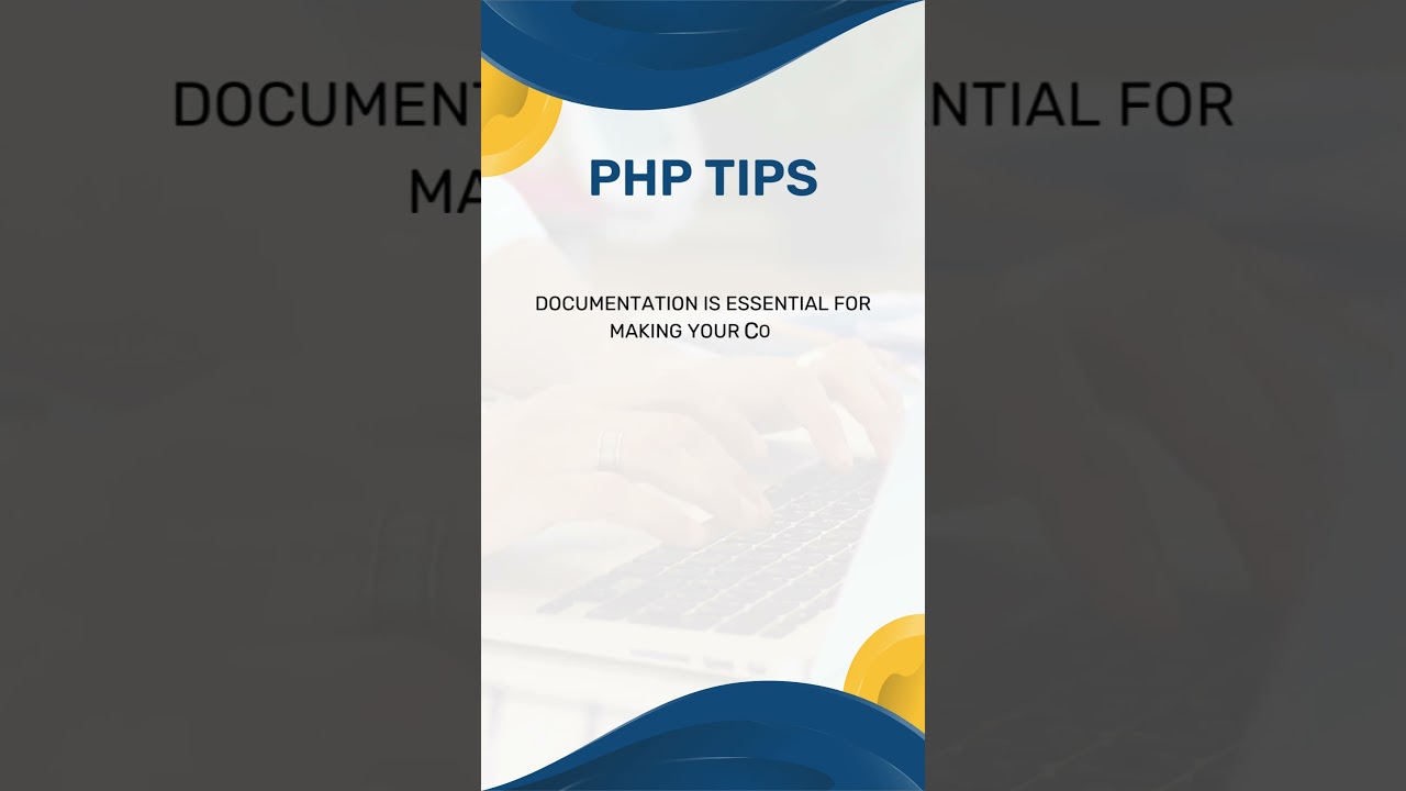11.  Document your code   #PHP #WEBTIPSMASTER