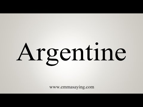 How To Say Argentine
